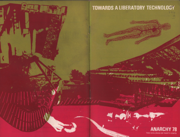 Anarchy #078: Towards A Liberatory Technology | libcom.org